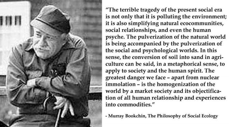 Murray Bookchin from "The Philosophy of Social Ecology" - Bathtub Bulletin